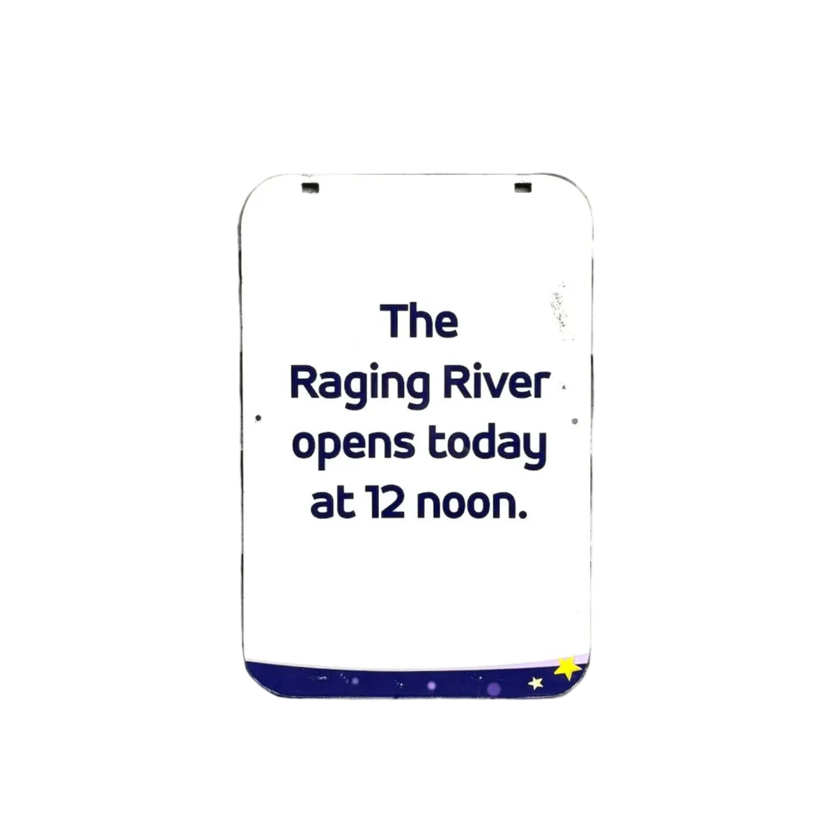 The Raging River Ride Opening Times Sign – Paultons Park